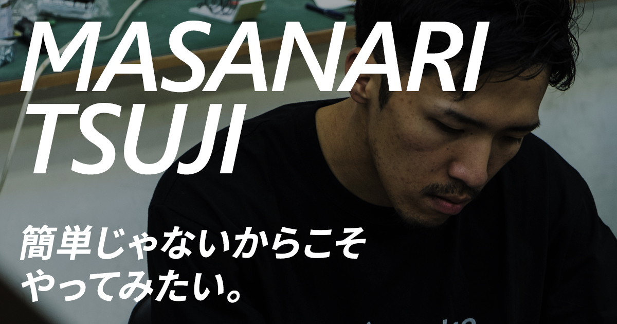 MASANARI TSUJI/ STORY / LIVE ON IMPULSE